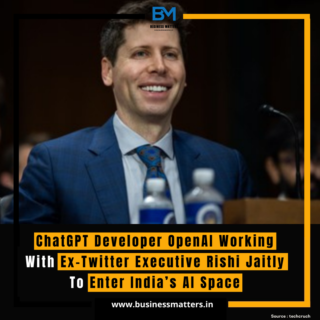 ChatGPT Developer OpenAI Working With Ex-Twitter Executive Rishi Jaitly To Enter India’s AI ...