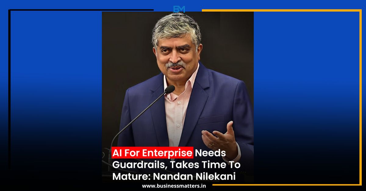 Nandan Nilekani Highlights Challenges of Scaling AI in Enterprises and Public Sector - Business ...